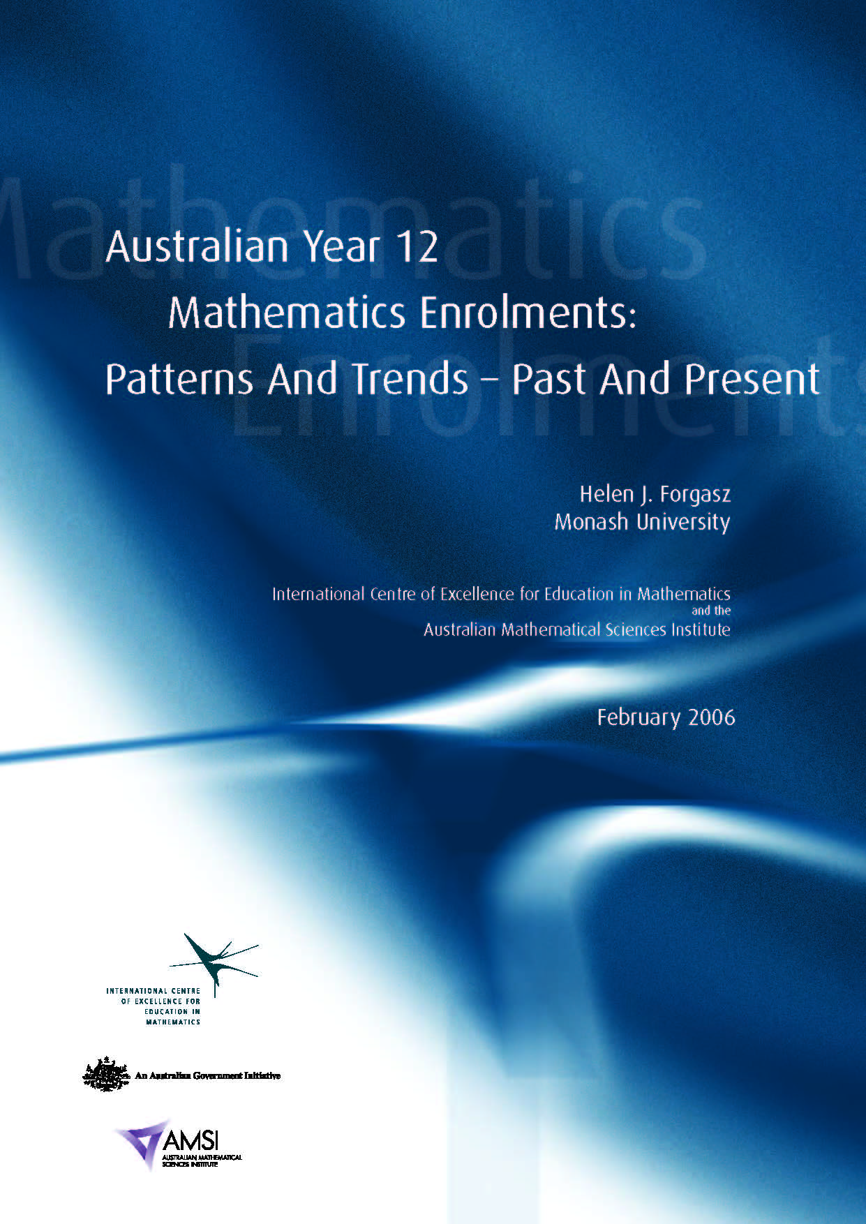 Australian Year 12 Mathematics Enrolments: Patterns and Trends - Past ...